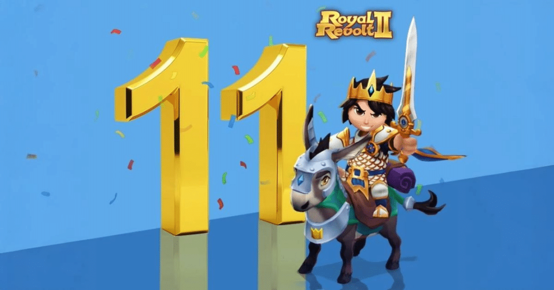 ROYAL REVOLT 2 - 11TH ANNIVERSARY - Royal Revolt 2